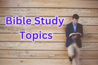 345+ Good Bible Study Topics For Young Adults